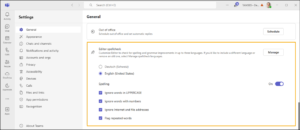 Enhanced spell checking in Teams supports up to three languages ...